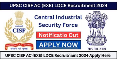 Upsc Cisf Ac Exe Ldce Recruitment 2024 Apply Here