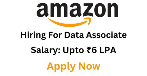Amazon Recruitment For Data Associate Apply Now