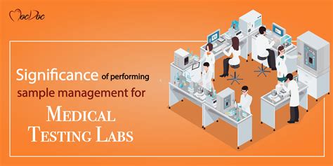 Significance Of Performing Sample Management For Medical Testing Labs