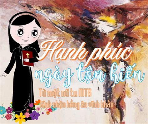 Hạnh Phúc Ngày Tận Hiến Tổng Giáo Phận Hà Nội