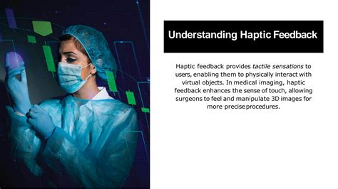 Solution A Medical Image Visualization Technique Assisted With Ai Based Haptic Feedback For