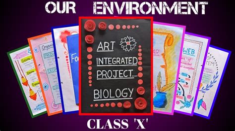 Art Integrated Project Biology Our Environment Class 10 Youtube