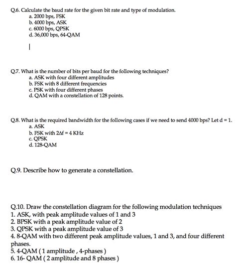 Solved Q 6 Calculate The Baud Rate For The Given Bit Rate Chegg Com