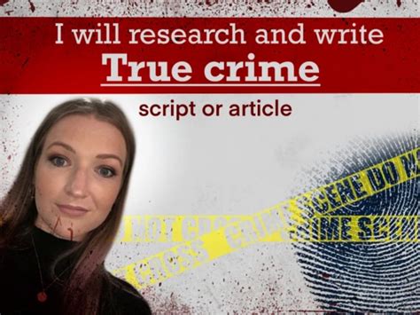 A Writen True Crime Podcast Or Youtube Script Upwork