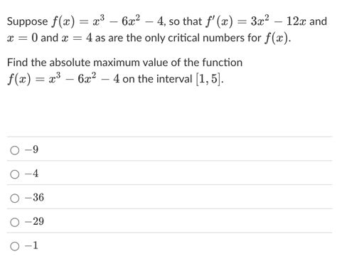 Solved Suppose F X X3 6x2 4 ﻿so That F X 3x2 12x ﻿andx 0