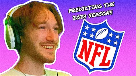 Predicting The ENTIRE 2024 NFL Season YouTube