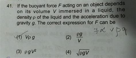 41 If The Buoyant Force F Acting On An Object Depends On Its Volume V Im