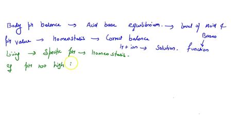 Solved An Important Component Of Homeostasis Is Proper Ph Regulation What Is A Substance