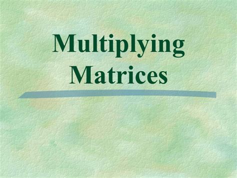 Matrix Multiplication Examples And Applications