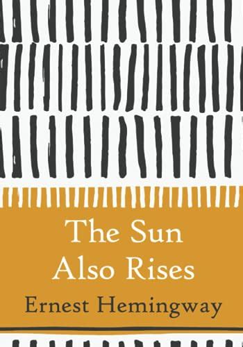 The Sun Also Rises Large Print By Ernest Hemingway Goodreads