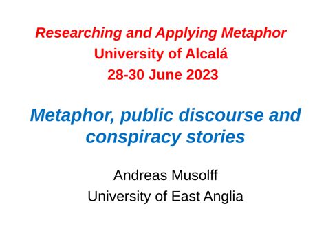 Pdf Researching And Applying Metaphor Metaphor Public Discourse And Conspiracy Stories