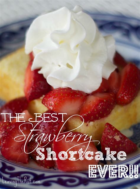 The Best Strawberry Shortcake Ever