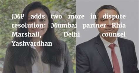 Jmp Adds Two More In Dispute Resolution Mumbai Partner Rhia Marshall