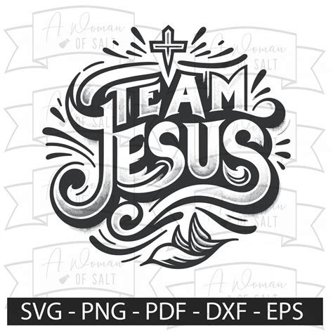 Christian Digital Download Team Jesus Svg Png Eps Pdf Dxf Bible