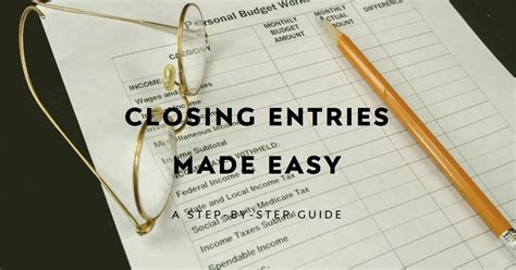 How To Do Closing Entries Step By Step Guide