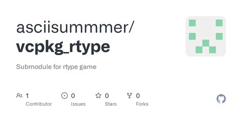github asciisummmer vcpkg rtype submodule for rtype game