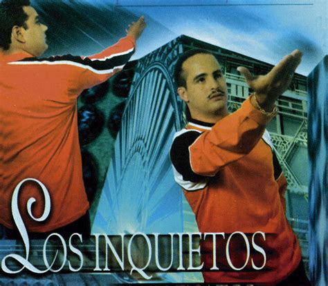 Los Inquietos Te Quiero Como Eres Radio Latina Online Mueve Tu
