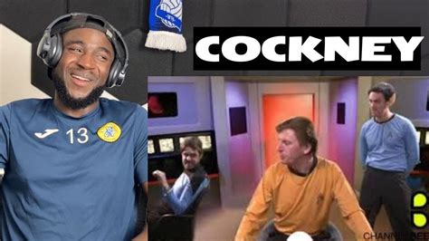 Cockney Star Trek Reaction Youtube