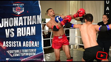 Jhonathan Vs Ruan Arena Sombra Fight 21 Youtube
