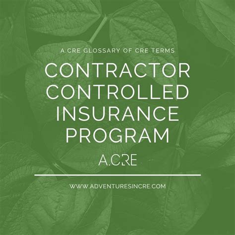 Ocip Owner Controlled Insurance Program And Ccip Contractor