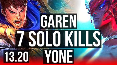 Garen Vs Yone Top 22m Mastery 7 Solo Kills 600 Games Comeback