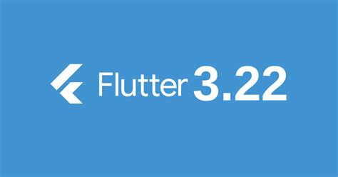 Flutter 322whats New And Improved