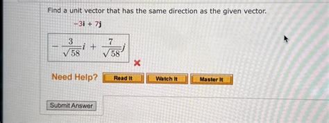 Solved Find A Unit Vector That Has The Same Direction As The Chegg Com
