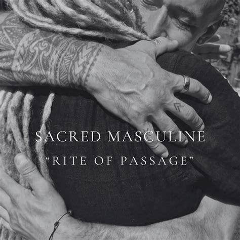 Workshop Sacred Masculine Rite Of Passage Gaia Temple