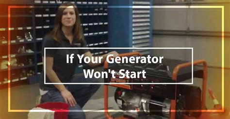 If Your Generator Won't Start (Generator Troubleshooting)