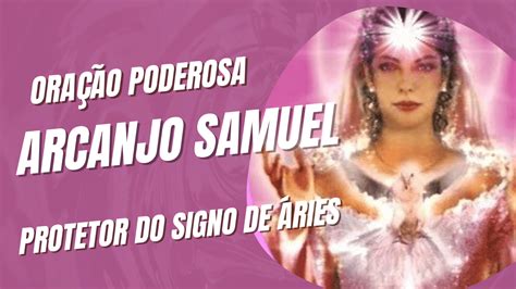 Oração ao anjo da guarda de Áries Arcanjo Samuel Horóscopo Angels
