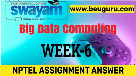 Big Data Computing Week Answers Nptel Youtube
