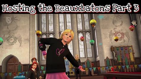 Hosting The Beauxbatons Part 2 Harry Potter Hogwarts Mystery Youtube