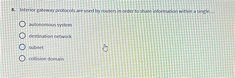 Solved Interior Gateway Protocols Are Used By Routers In