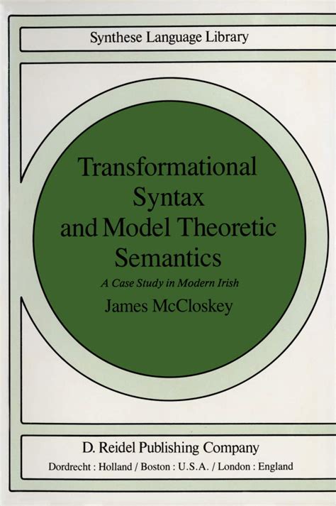 Transformational Syntax And Model Theoretic Semantics A