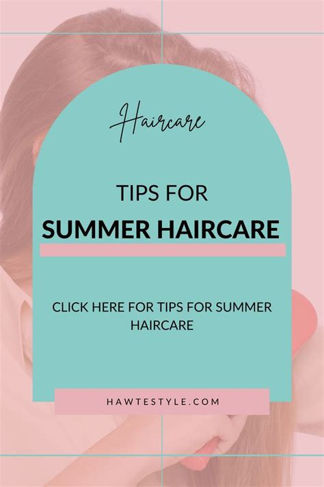 Haircare Tips For The Summer Prevent Dry Hair Hair Care Good Dry