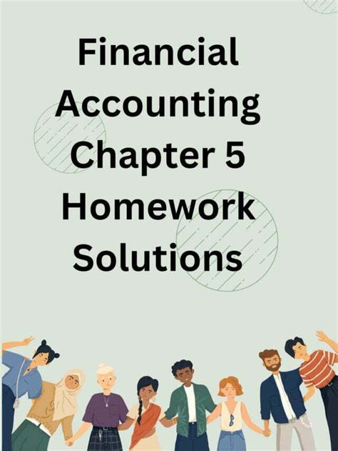 Financial Accounting Chapter 5 Homework Solutions Accounting