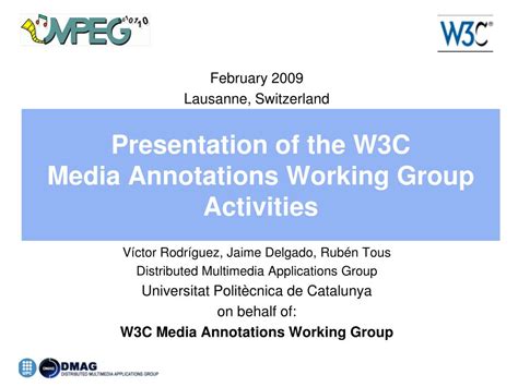 Ppt Presentation Of The W3c Media Annotations Working Group