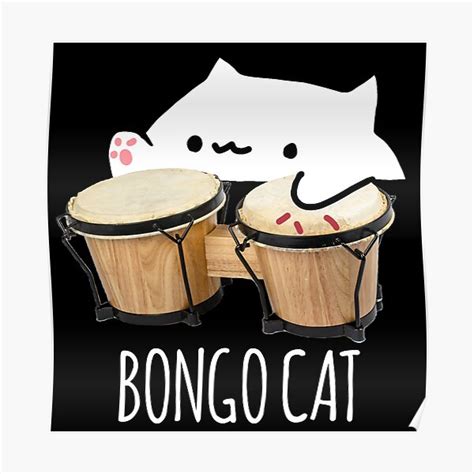 Bongo Cat Meme Drums Keyboard Game Poster For Sale By Fomodesigns