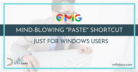 Mind Blowing Paste Shortcut Just For Windows Users