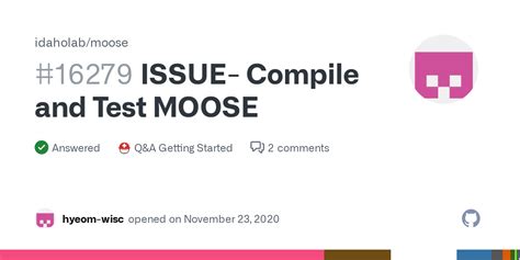 ISSUE Compile And Test MOOSE Idaholab Moose Discussion 16279 GitHub