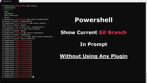 Customizing Your Powershell Prompt To Show Current Git Branch