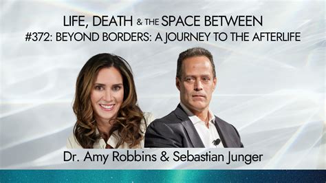Beyond Borders A Journey To The Afterlife — Dr Amy Robbins