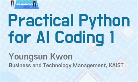 Online Course Practical Python For AI Coding From Korea Advanced Institute Of Science And