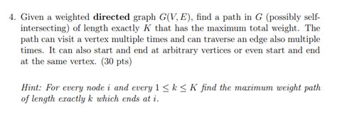 solved 4 given a weighted directed graph g v e find a
