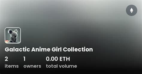 Galactic Anime Girl Collection Collection Opensea