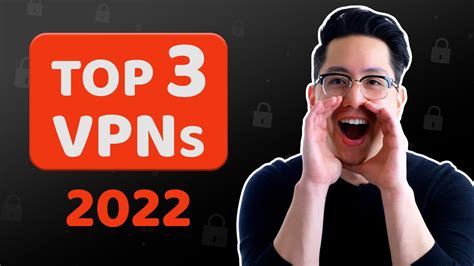 Best Vpn For 2022 Reviewing The Top 3 Vpns Of The New Year Youtube