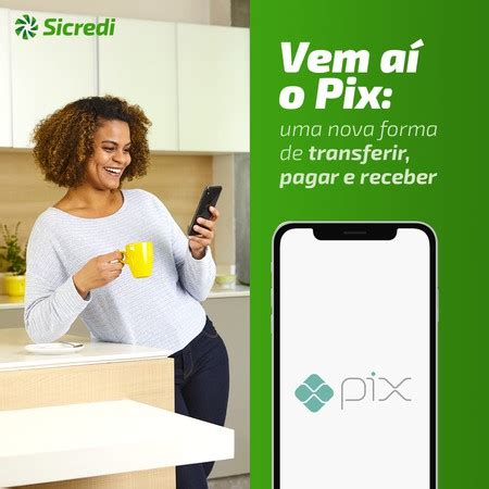 Sicredi inicia pré cadastro dos associados para adesão ao Pix Grupo