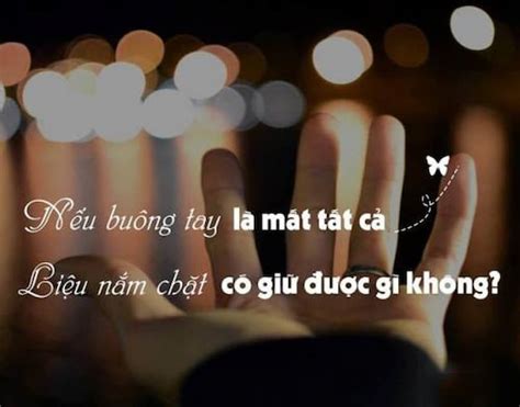 Top 1500 Stt Buông Bỏ Hay Nhất để Bạn Cảm Thấy Nhẹ Lòng