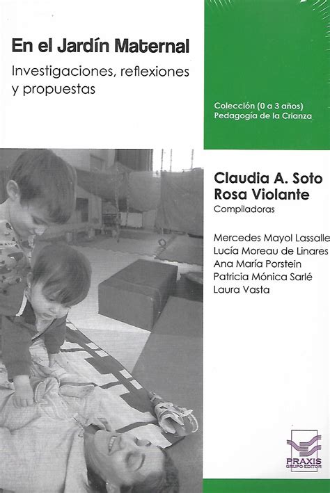 Claudia Soto Rosa Violante En el jardín maternal Investigaciones