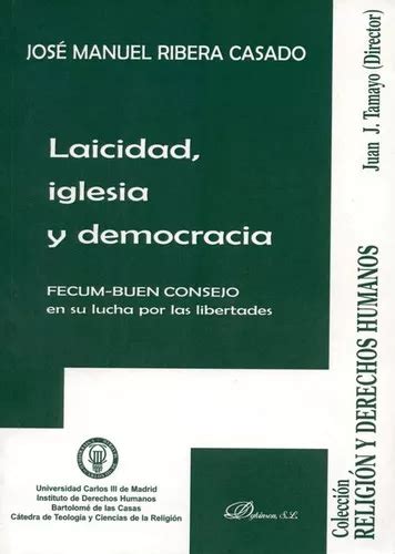 Laicidad Iglesia Y Democracia De Ribera Casado José Manuel Editorial